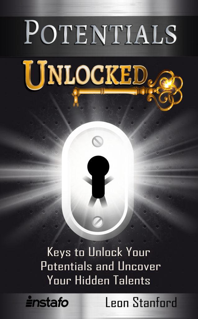 Potentials Unlocked: Keys to Unlock Your Potentials and Uncover Your Hidden Talent | instafo